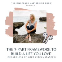 The 7-part Framework to Build a Life You Love (Regardless of Your ...