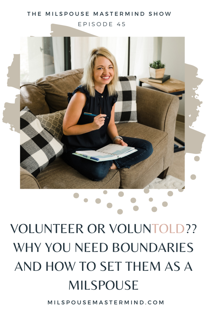 Volunteer or VolunTOLD?? WHY you Need Boundaries as a Military Spouse ...