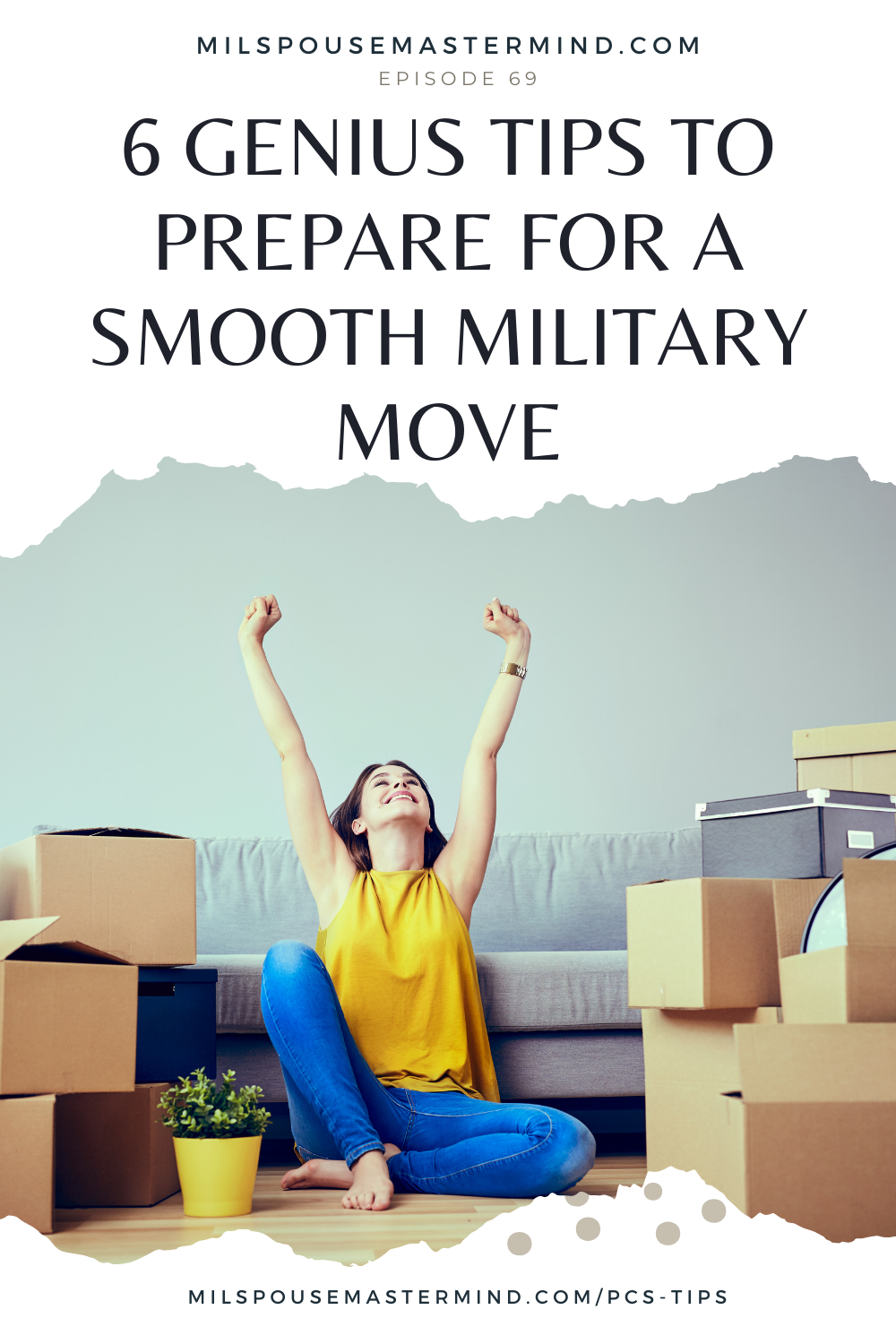 6 PCS Tips: How to Prepare For A Smooth Military Move - MilSpouse ...