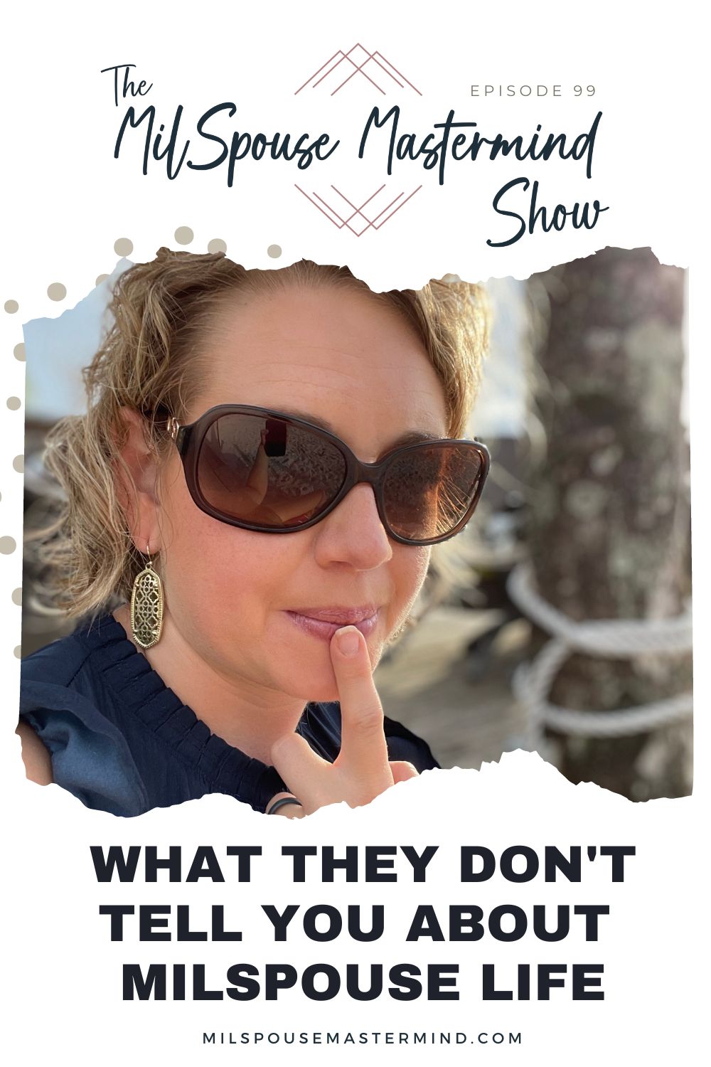 What They Don’t Tell You About Military Life - MilSpouse Mastermind